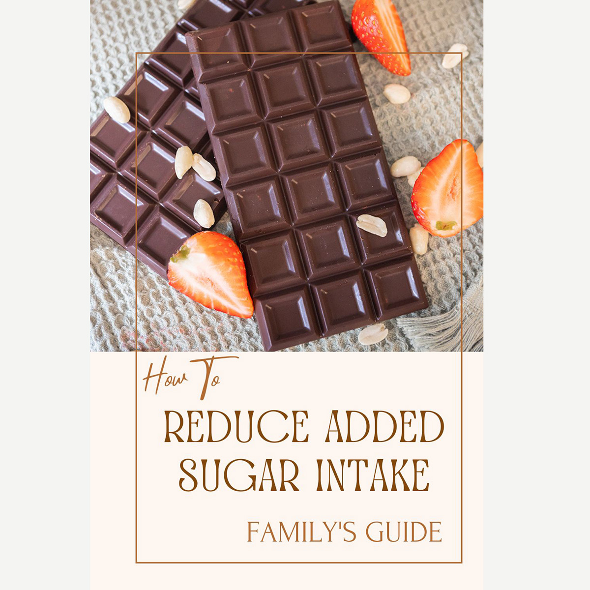 How To Reduce Added Sugar Intake (Family's Guide) - FoodyWise